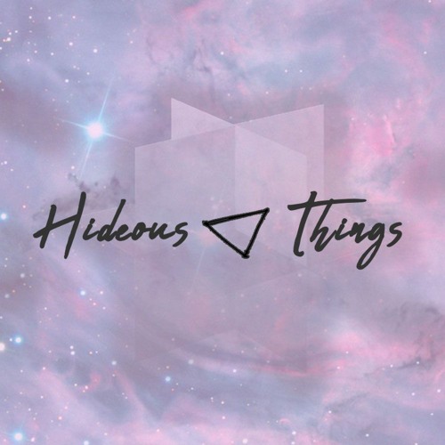 Stream Hideous Things music | Listen to songs, albums, playlists for ...