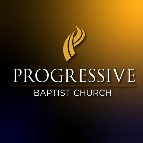 Stream Progressive Baptist Church Podcast music | Listen to songs ...
