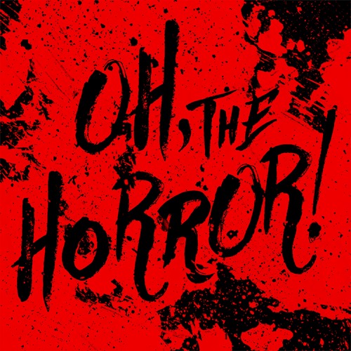 Stream Oh the Horror! Podcast | Listen to podcast episodes online for ...