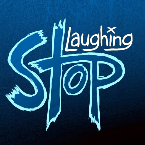 Stream Stop Laughing music | Listen to songs, albums, playlists for ...