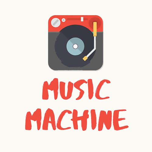 Stream Music Machine music | Listen to songs, albums, playlists for ...