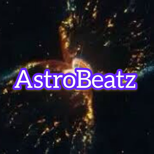 Stream AstroBeatz music | Listen to songs, albums, playlists for free ...