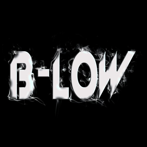 Stream B-LOW music | Listen to songs, albums, playlists for free on ...