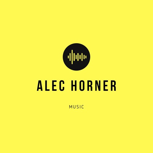 Stream Alec Horner music | Listen to songs, albums, playlists for free ...