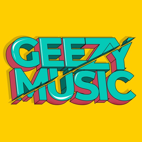 Stream Geezy Music music | Listen to songs, albums, playlists for free ...