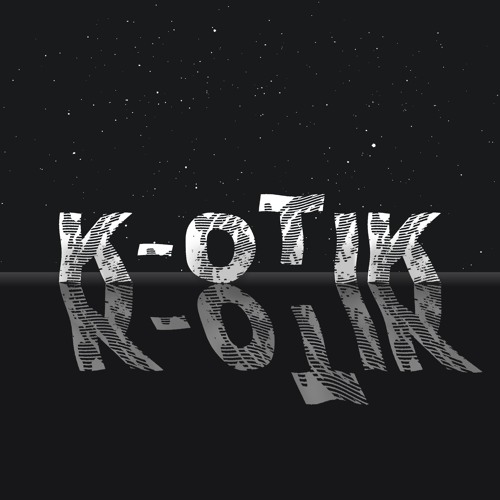 Stream K-OTIK music | Listen to songs, albums, playlists for free on ...