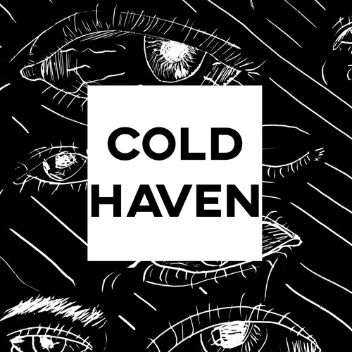 Stream Cold Haven music | Listen to songs, albums, playlists for free ...