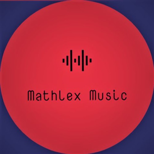 Stream mathlex music | Listen to songs, albums, playlists for free on ...