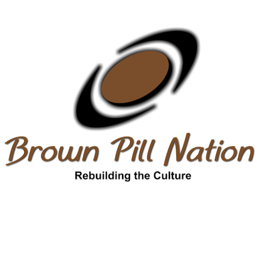 Stream episode Brown Pill Nation Episode #2: Black Women Love Yourself ...