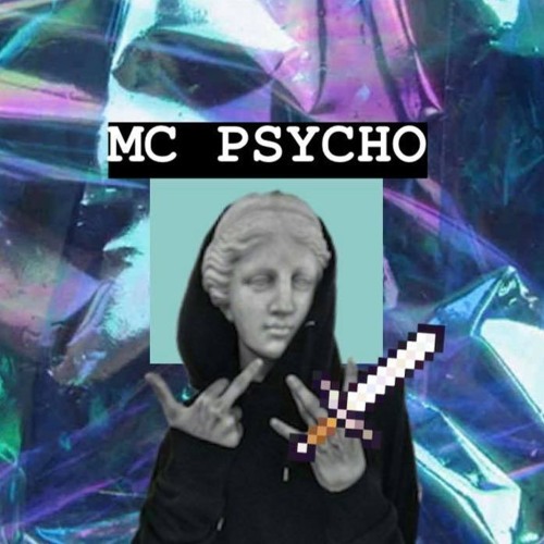 Stream MC PSYCHO music | Listen to songs, albums, playlists for free on ...