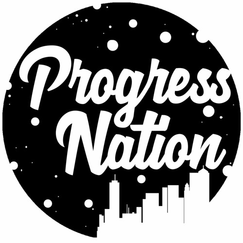 Stream Progress Nation music | Listen to songs, albums, playlists for ...
