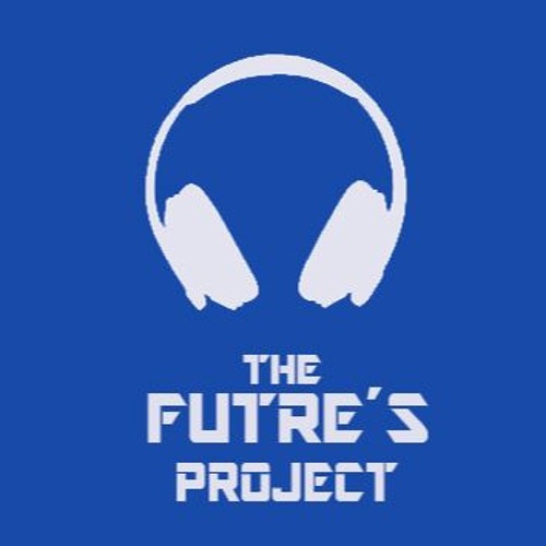 Stream The Futre´s Project music | Listen to songs, albums, playlists ...