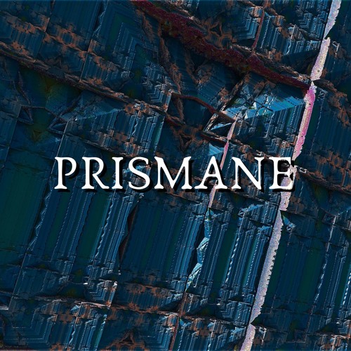 Stream Prismane music | Listen to songs, albums, playlists for free on ...