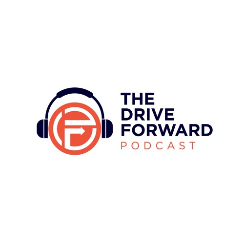 Stream The Drive Forward Podcast | Listen to podcast episodes online ...