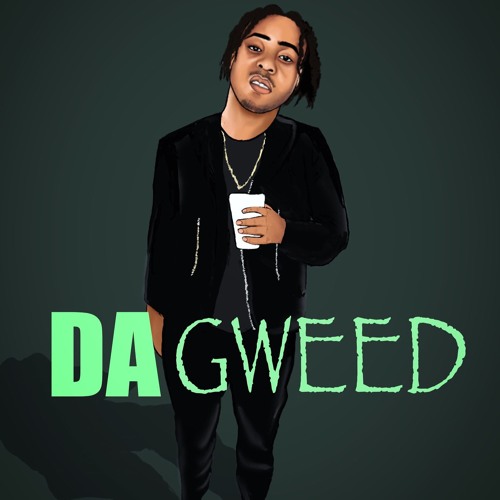 Stream Da Gweed music | Listen to songs, albums, playlists for free on ...