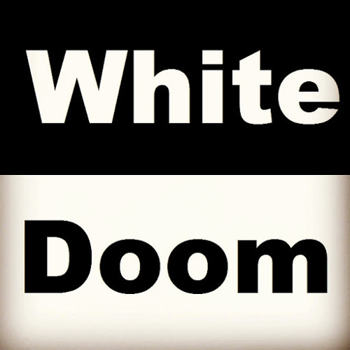 Stream white doom music | Listen to songs, albums, playlists for free ...