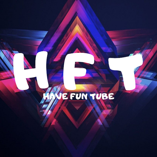 Stream Have Fun Tube music | Listen to songs, albums, playlists for ...
