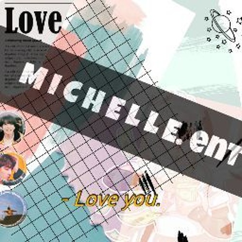 Stream Michelle. ent music | Listen to songs, albums, playlists for ...
