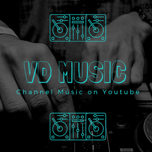 Stream VD MÚSIC music | Listen to songs, albums, playlists for free on ...