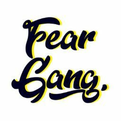Stream Fear Gang music | Listen to songs, albums, playlists for free on ...