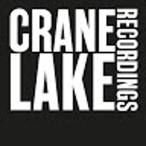 Stream Crane Lake Recordings Music Listen To Songs Albums Playlists