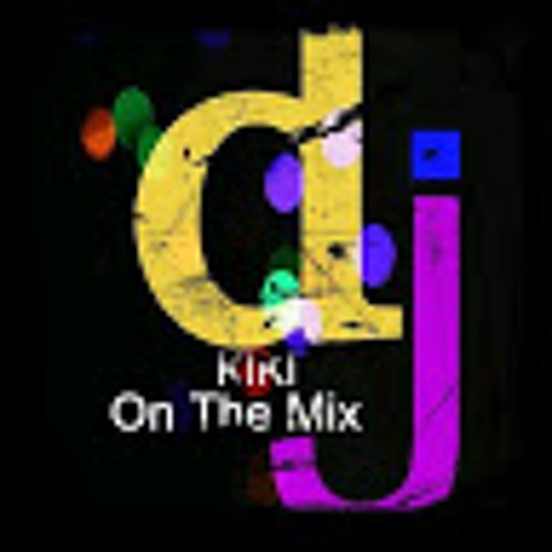 Stream DJ Kiki On The Mix music | Listen to songs, albums, playlists ...
