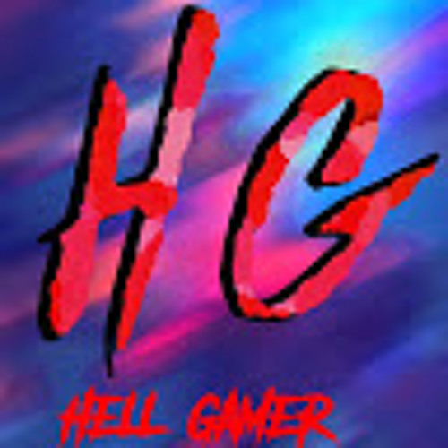 Stream Hell Gamer music | Listen to songs, albums, playlists for free ...