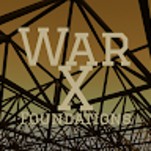 Stream WarX FoundationsTv music | Listen to songs, albums, playlists for free on SoundCloud
