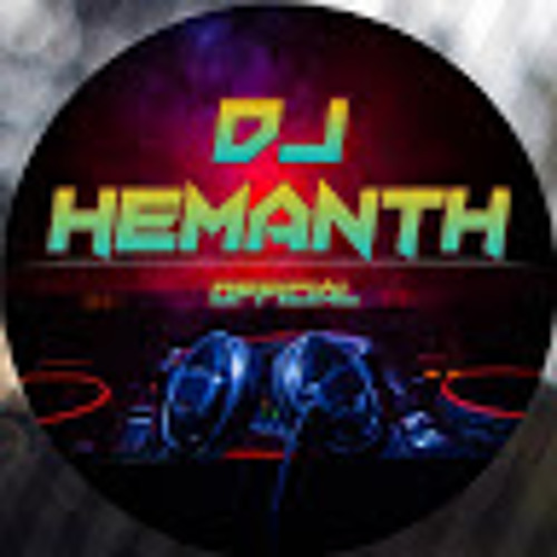 Stream DJ HEMANTH OFFICIAL music | Listen to songs, albums, playlists ...