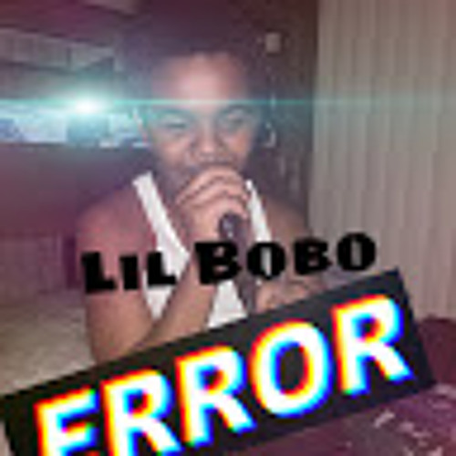 Stream Lil Bobo music | Listen to songs, albums, playlists for free on ...