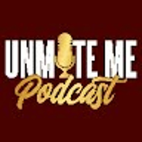 Stream UNmute Me Podcast music | Listen to songs, albums, playlists for ...