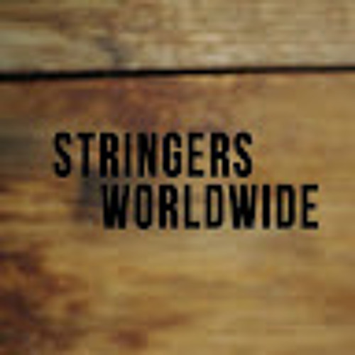 Stream Stringers Worldwide music | Listen to songs, albums, playlists ...