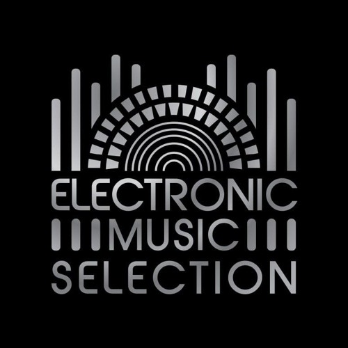 Stream Electronic Music Selection music | Listen to songs, albums ...