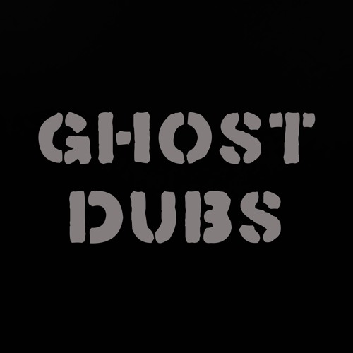 Stream GHOST DUBS (official) music | Listen to songs, albums, playlists ...