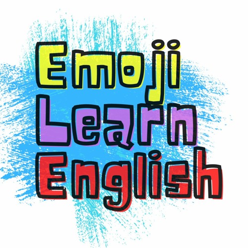 Stream Emoji Learn English music | Listen to songs, albums, playlists ...
