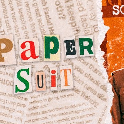 Stream Paper Suit music | Listen to songs, albums, playlists for free ...