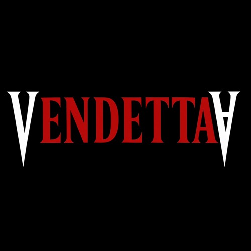 Stream vendetta music | Listen to songs, albums, playlists for free on ...