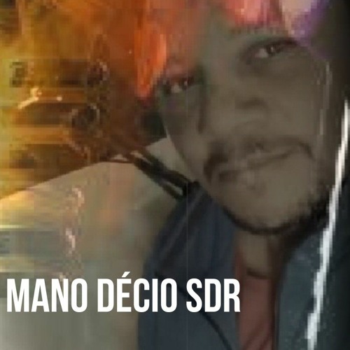 Stream Mano Décio sdr music | Listen to songs, albums, playlists for ...