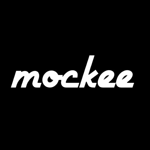 Stream Mockee music | Listen to songs, albums, playlists for free on ...