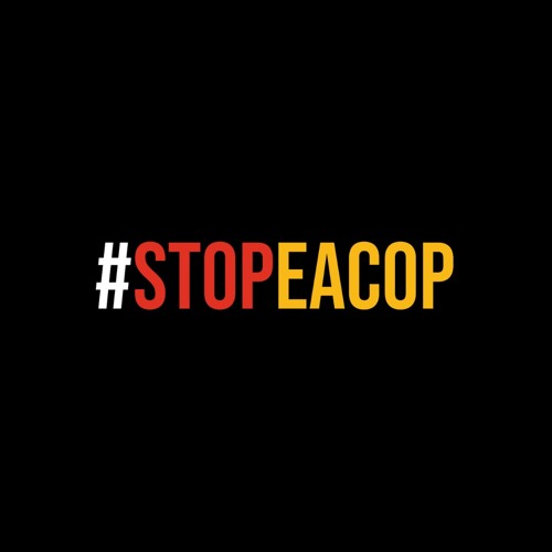 Stream Stop EACOP music | Listen to songs, albums, playlists for free ...