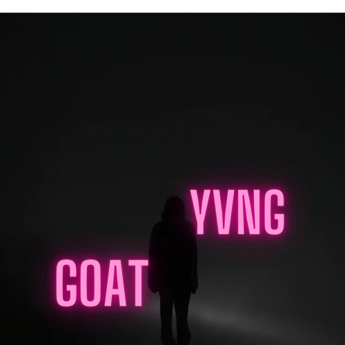 Stream YVNG GOAT music | Listen to songs, albums, playlists for free on ...