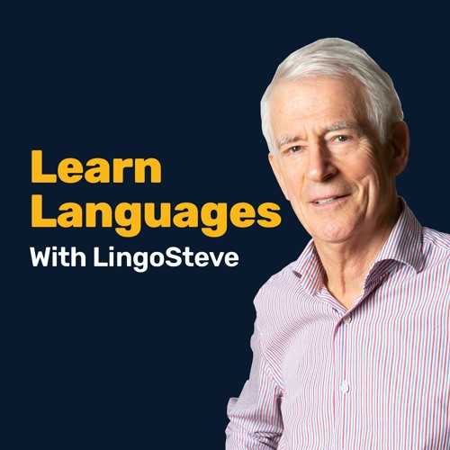 Stream Learn Languages with LingoSteve | Listen to podcast episodes online for free on SoundCloud
