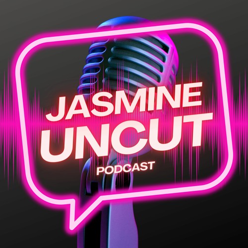 Stream Jasmine Uncut Listen To Podcast Episodes Online For Free On Soundcloud