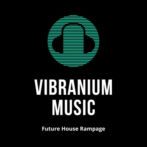 Stream Vibranium Music music | Listen to songs, albums, playlists for ...
