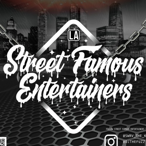 Stream Street Famous Entertainers music | Listen to songs, albums ...