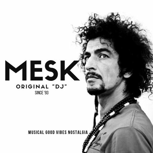 Stream DJ Mesk (The Original) music | Listen to songs, albums ...