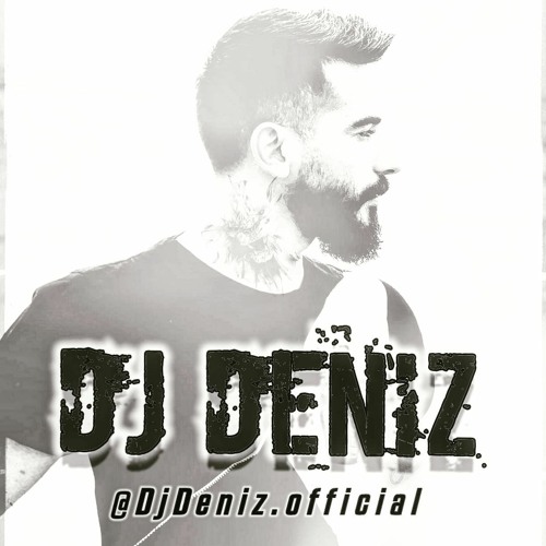 Stream DJ Deniz REMIX music | Listen to songs, albums, playlists for ...