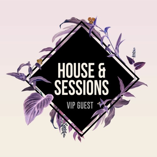Stream House & Sessions music | Listen to songs, albums, playlists for ...