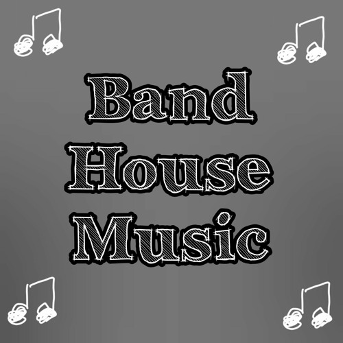 Stream Band House Music music | Listen to songs, albums, playlists for ...
