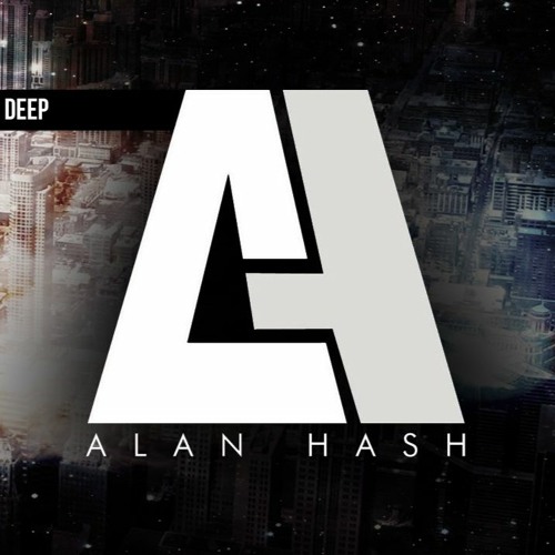 Stream Alan Hash music | Listen to songs, albums, playlists for free on SoundCloud